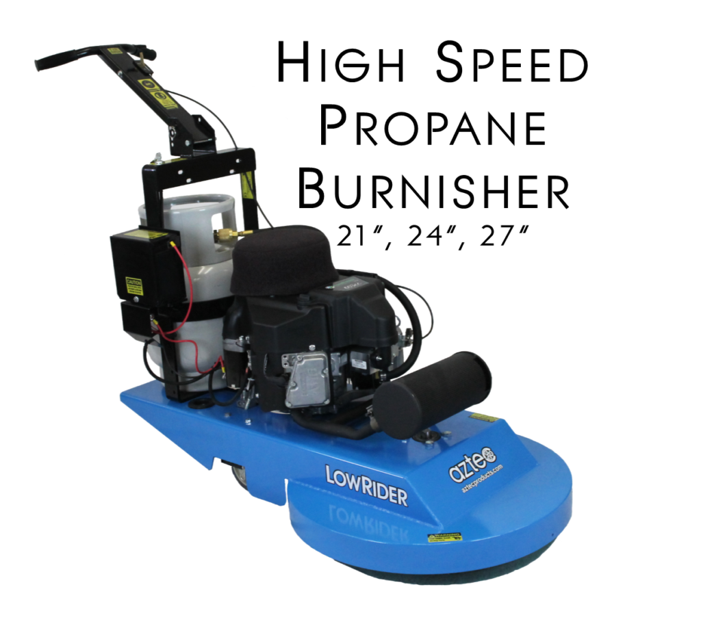 LowRider Propane Burnisher | Aztec Products